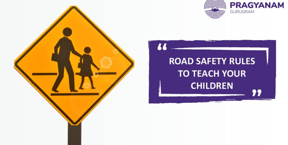 Comprehensive Guide For Road Safety Rules To Teach Your Children
