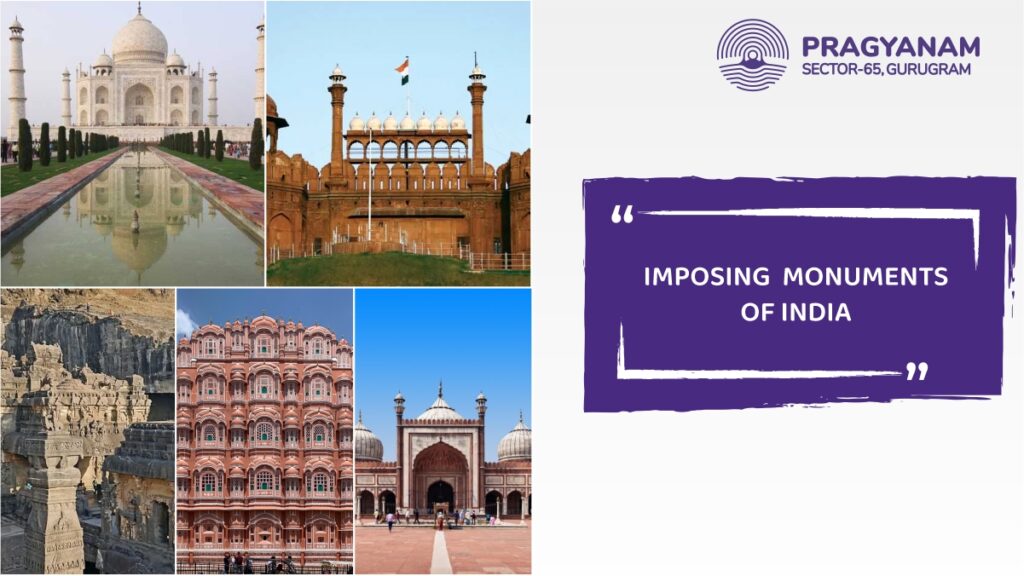 Imposing Monuments of India - Journey through Top 10 Monuments