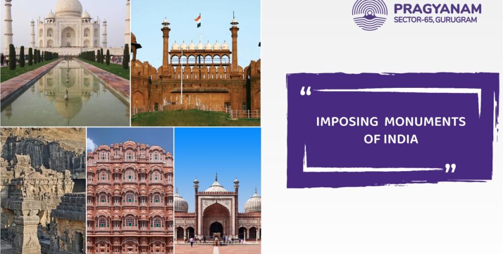 Imposing Monuments of India - Journey through Top 10 Monuments